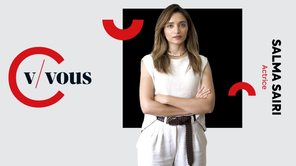 CV, c’est vous ! Ep-40. Salma Sairi, l'actrice qui veut devenir business woman - La Vie éco